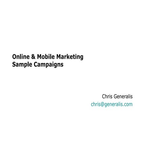 Sample Online & Mobile Marketing Campaigns | PPT