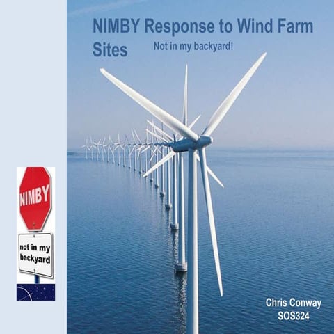 NIMBY Response to Wind Farm Sites | PPTX