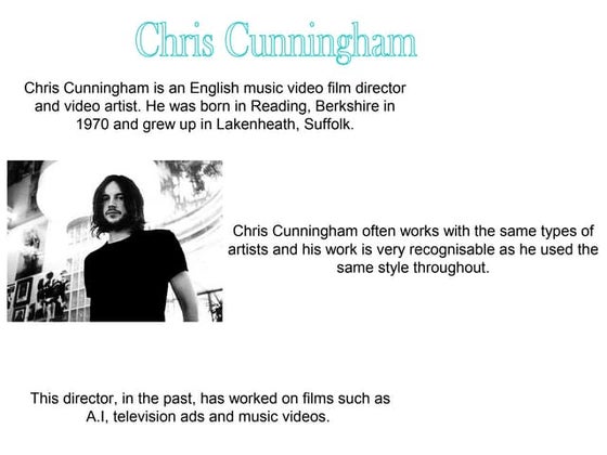 The Life of Chris Cunningham | PPT
