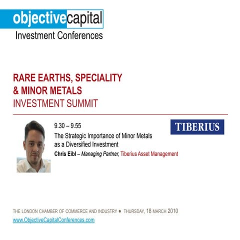 Objective Capital Rare Earth and Minor Metals Investment Summit: The ...