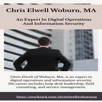 Chris Elwell Woburn, MA - An Expert In Digital Operations And ...