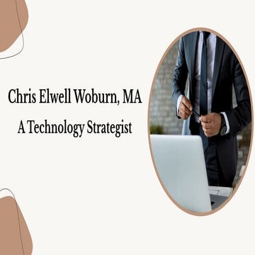 Chris Elwell Woburn, MA - A Technology Strategist | PDF