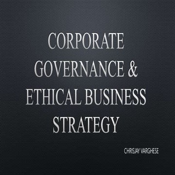 Corporate Governance & Ethical Business Strategy | PPTX