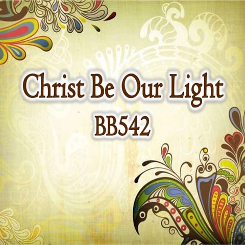 Christ Be Our Light | PPTX