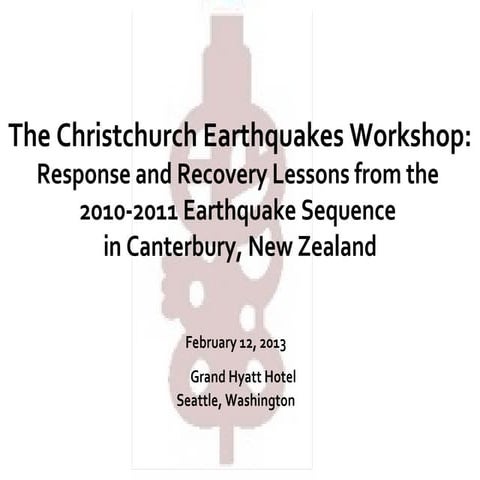 Response and Recovery Lessons from the 2010-2011 Earthquake Sequence in ...