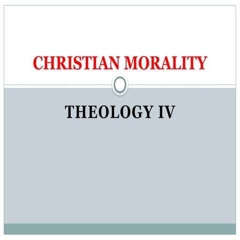 CHRISTIAN-MORALITY-INTRO..pptxCHRISTIAN-MORALITY-INTRO..pptx