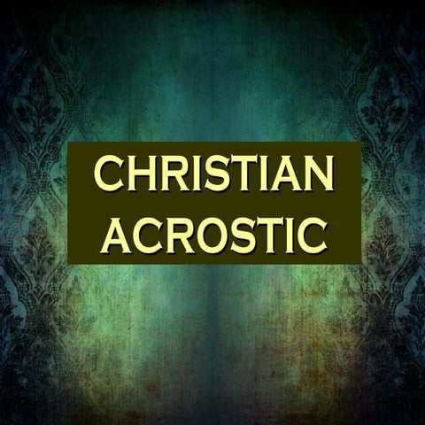 Christian Acrostic | PDF | Christianity | Religion & Spirituality
