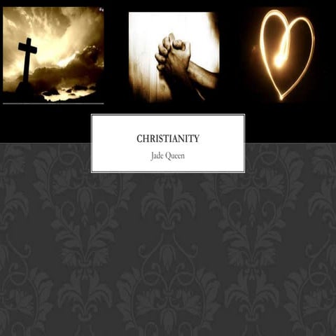 Christianity | PPTX | Christianity | Religion & Spirituality