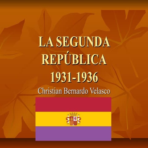 Nachio la segunda república española (1931 1936) | PPT