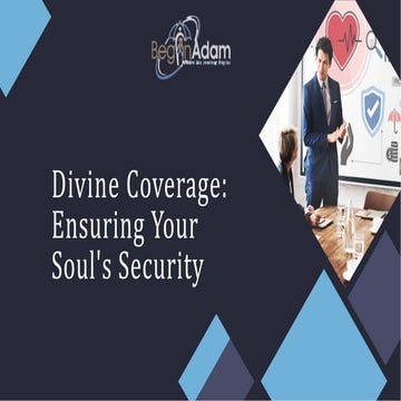 Divine Coverage: Ensuring Your Soul's Security | PPTX