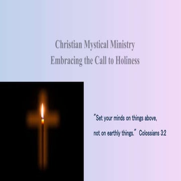 Christian Mystical Ministry - Embracing the Call to Holiness.ppsx