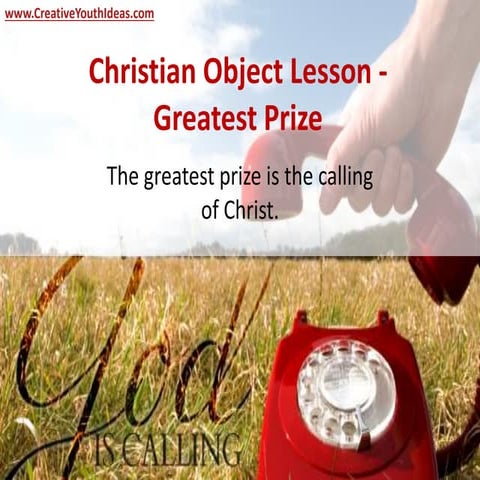 Christian Object Lesson - Greatest Prize | PPTX