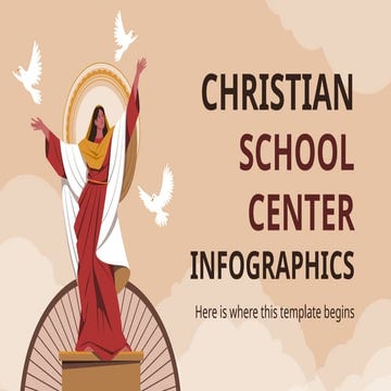 Christian School Center Infographics by Slidesgo template.pptx