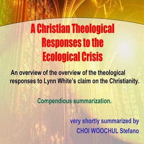 Christian theological response_to_the_ecological_crisis | PPTX