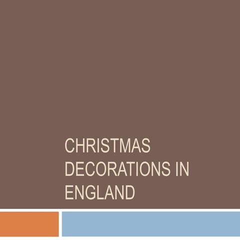 Christmas decorations in England | PPTX