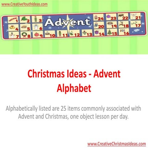 Christmas Ideas - Advent Alphabet | PPTX