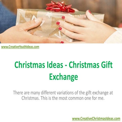 Christmas Ideas - Christmas Gift Exchange | PPTX