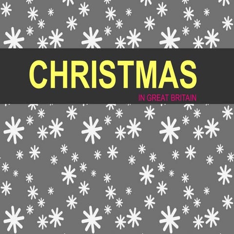 Christmas Traditions In Great Britain | PPT