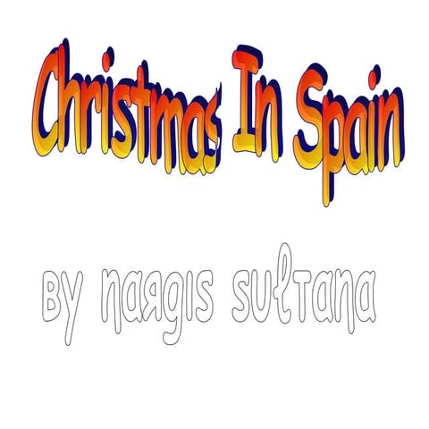 Christmas In Spain | PPT | National & Civic Holidays | Holidays