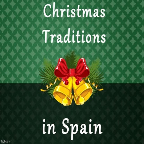 Christmas in Spain 14 15 | PPT