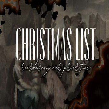 Christmas List_Reordering Your Priorities - Joseph.pptx