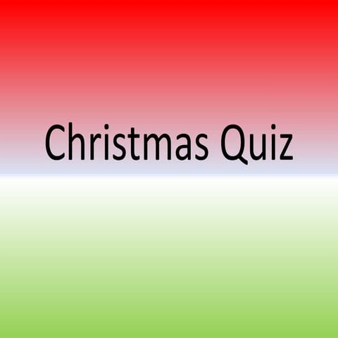 Christmas quiz | PPT