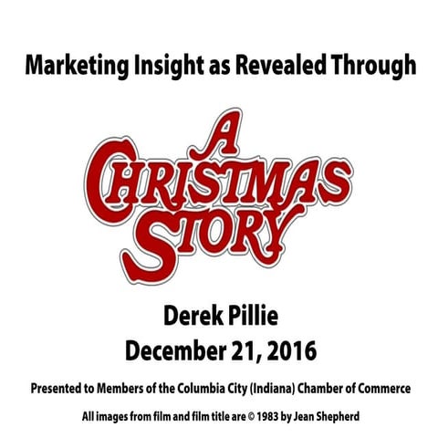Marketing Insight as Revealed Through "A Christmas Story" | PPT