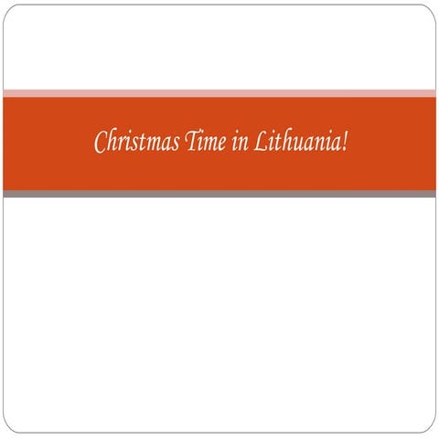 Christmas time in lithuania! | PPT