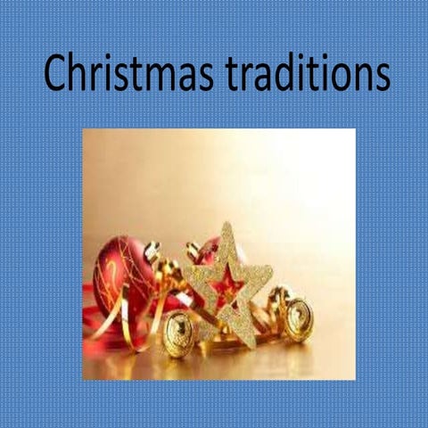 Christmas traditions | PPT