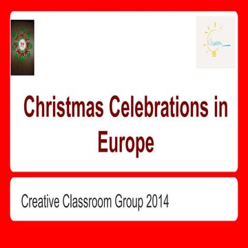Christmas traditions in Europe - A collaborative presentation | PPTX ...