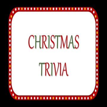 Christmas trivia | PPTX