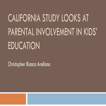 California Study Looks at Parental Involvement in Kids’ Education | PPT