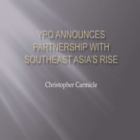 YPO Announces Partnership with Southeast Asia’s RISE | PPT