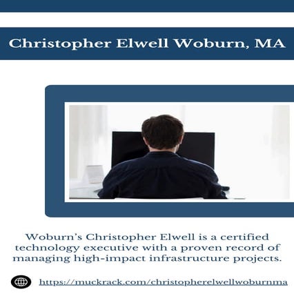 Christopher Elwell Woburn, MA - A Certified Technology Executive | PDF
