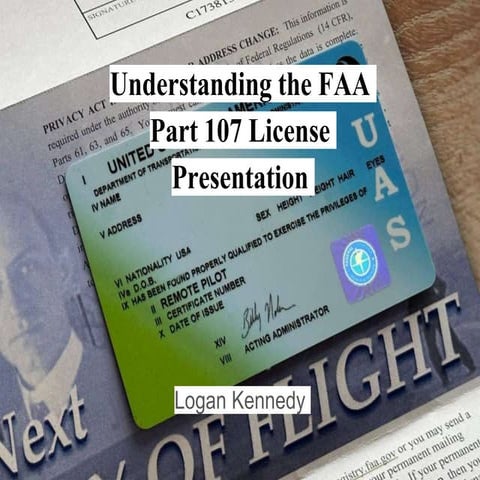 Understanding the FAA Part 107 License .. | PPTX