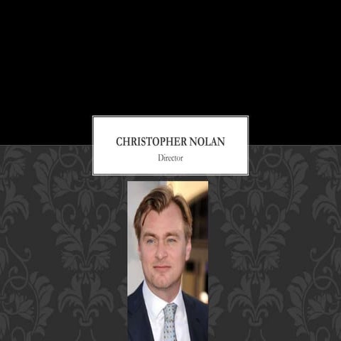 Christopher nolan | PPTX