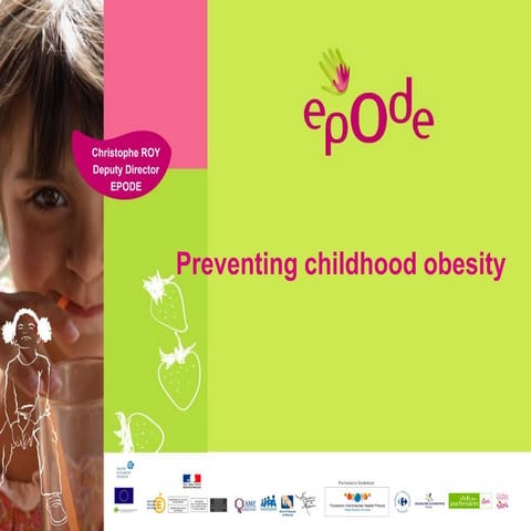 EPODE - Preventing childhood obesity in communities - Mr Christophe Roy ...