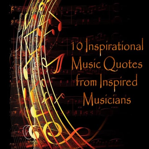 10 Music Quotes to Inspire the Musician in You | PPTX
