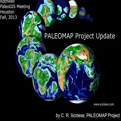 PALEOMAP Project Update by Christopher R. Scotese: 2013/Third Annual ...