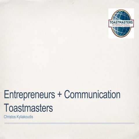 Entrepreneurs Communication Toastmasters Ppt