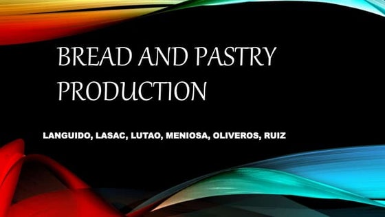 BREAD AND PASTRY PRODUCTION (BPP) | PPTX