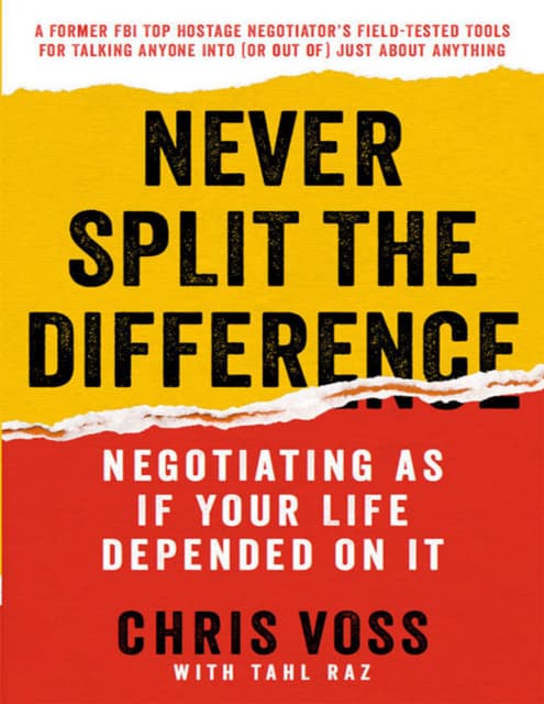 Never Split the Difference Cheat-Sheet | PDF