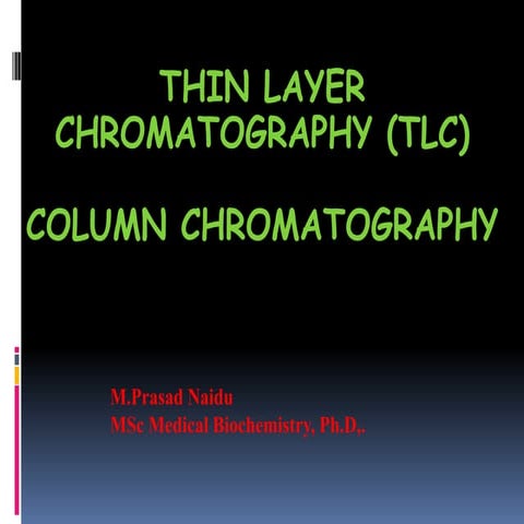 TLC and Column Chromatography | PPT