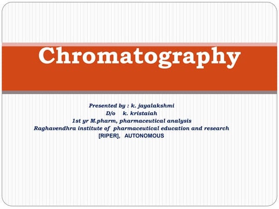 Introduction to chromatography | PPT