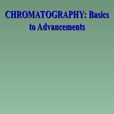 The Basics of Chromatography: Description | PPT