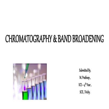 Chromatography & Band Broadening | PPTX