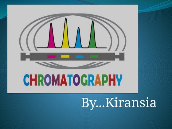 Chromatography and its types | PPTX