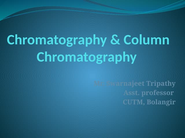 Column Chromatography Pptx