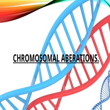 Chromosomal Aberration (Mutation) and Classification. | PPTX