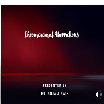 Chromosomal aberrations | PPTX